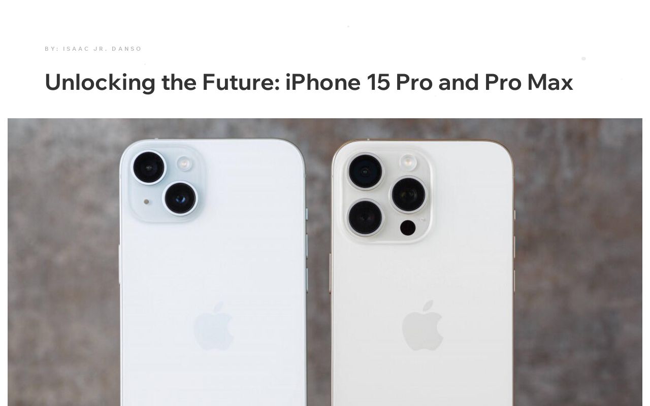 Unlocking the future: IPhone 15 pro & pro max